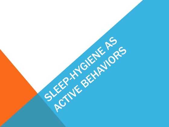 Sleep hygiene is active presentation slides | PPTX