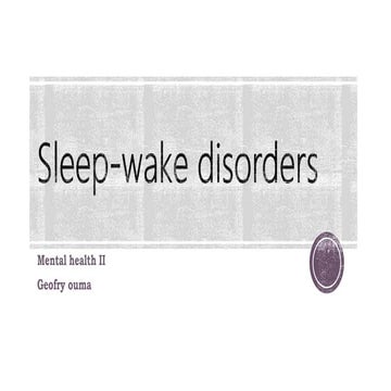 Sleep-wake disorders.pptx