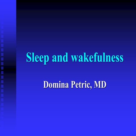 Sleep and wakefulness design 2 | PPT