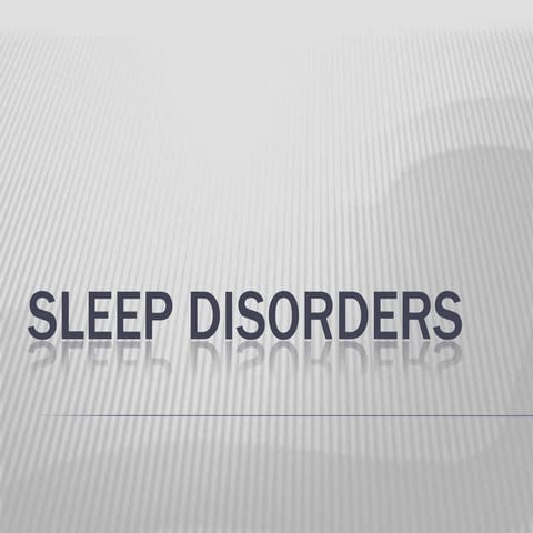 Sleep disorder | PPTX