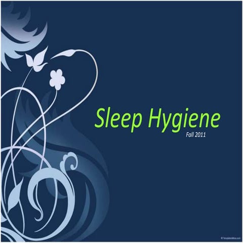 Sleep hygiene3 | PPTX | Sleep Disorders | Diseases and Conditions