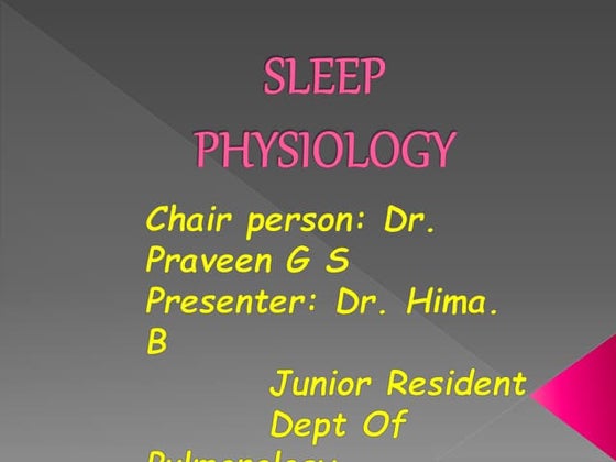 SLEEP PHYSIOLOGY .pptx