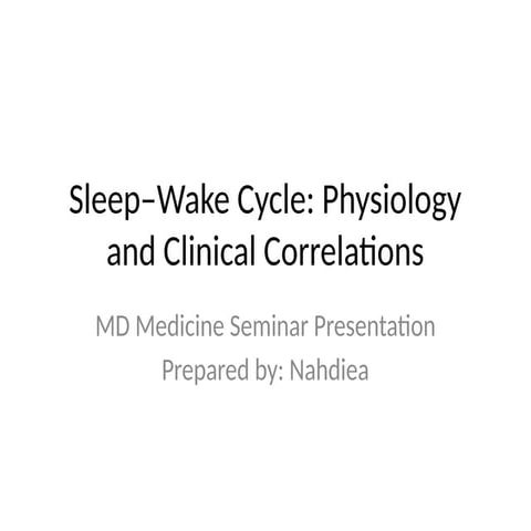 Sleep_Wake_Cycle_MD_Level_Presentation (1).pptx