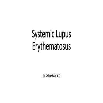 Systemic lupus erythematous (SLE) Lecture | PPTX