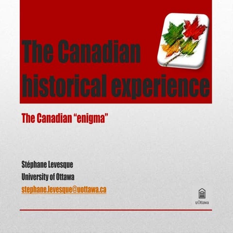 (2014) The Canadian Historical Experience (21.4 MB) | PPT