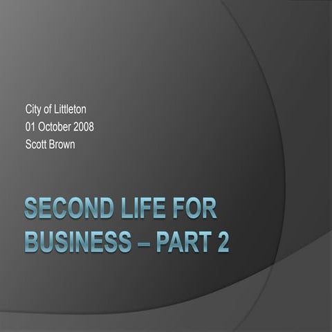 Second Life for business, part 1 | PDF