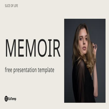 Slice of Life _ Memoir PPT Template by EaTemp.pptx