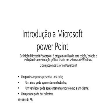 Aprendendo a brincar com Power point: Criando slides. | PPTX