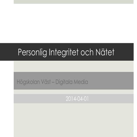 Personlig Integritet och Nätet - Högskolan Väst | PPT