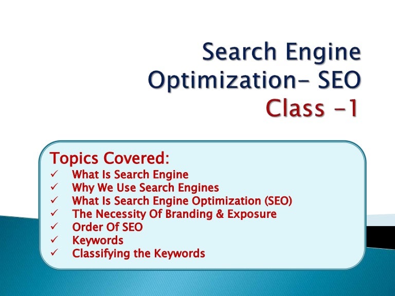 Search Engine Optimization Class-1