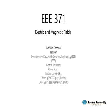 Electric and Magnetic Fields Introduction Slide Summer 2023 Eastern University.pptx | Physics ...