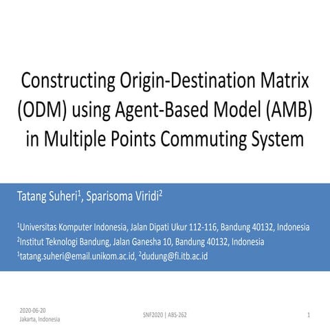 Constructing Origin-Destination Matrix (ODM) using Agent-Based Model (AMB) in Multiple Points ...