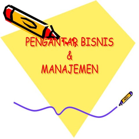 Slide-ACC105-Pengantar-Bisnis.ppt