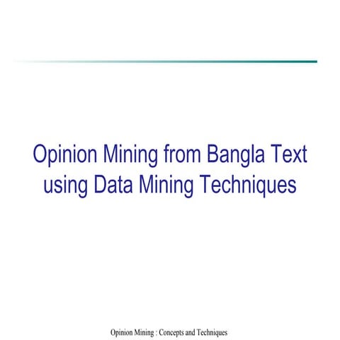 Opinion Mining using Data Mining Techniques | PPT