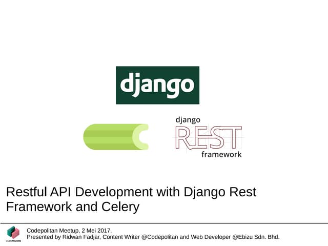 Resftul API Web Development with Django Rest Framework & Celery | PPT Resftul API Web Development with Django Rest Framework & Celery | PPT