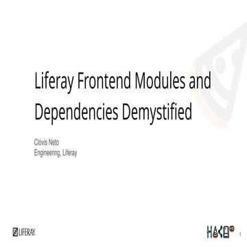 Liferay Frontend Modules and Dependencies Demystified | PDF