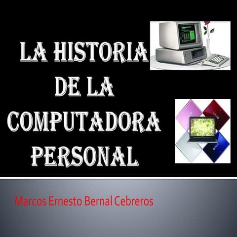 la historia de las pc | PPTX