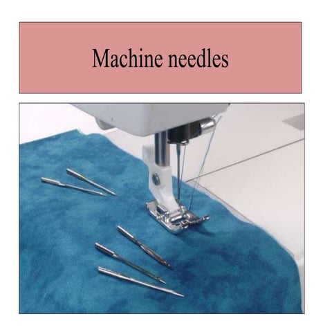 types of Machine needles | PPTX