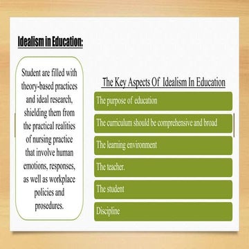Education practice idealism, key aspects of | PPTX