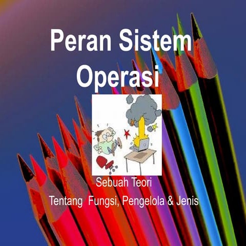 Peran Sistem Operasi - Perumperindo.co.id