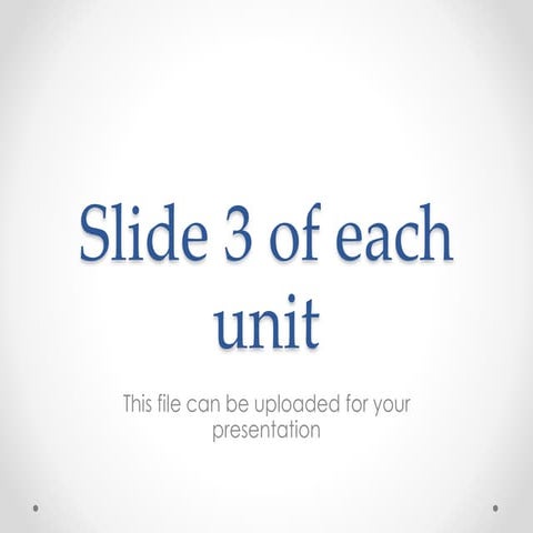 Slide 3 of each unit | PPTX