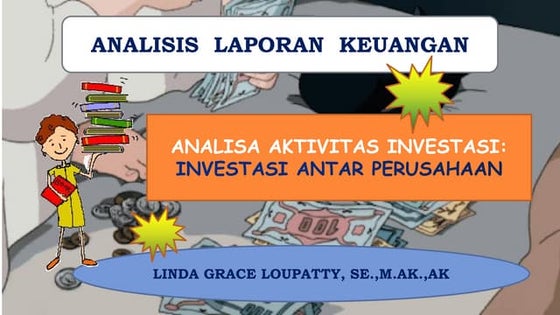 Alk bab 5 analisis aktivitas investasi-investasi antarperusahaan | DOCX