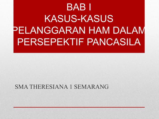 Hak Asasi Manusia ( HAM ) | PPTX