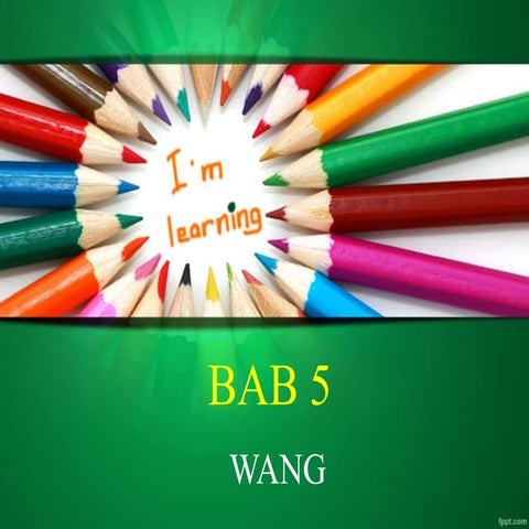 Bab 5 wang | PPT