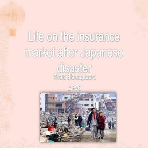 Life on the insurance market after Japanese disaster | PPTX