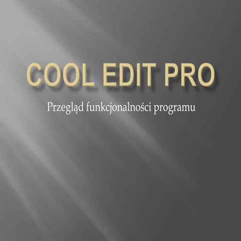 Początki z Cool Edit Pro | PPTX