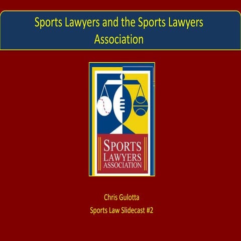 Sports Lawyers and the Sports Law Association | PPTX