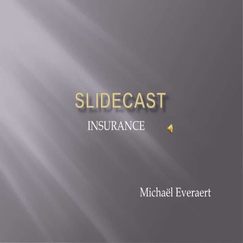 Slidecast insurance | PDF