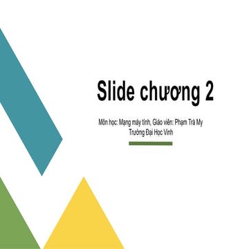 Slide bài giảng chương 2- học phần mạng máy tính | PPTX