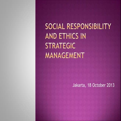 Social Responsibility and Ethics in Strategic Management | PPTX