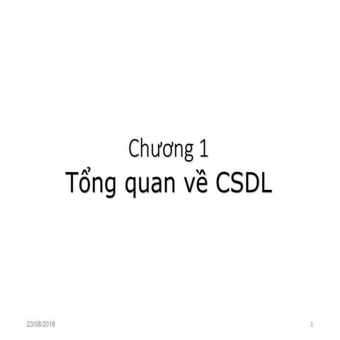 Slide-Co-so-du-lieu, Tong Quan Ve CSDL - Slide-2.pdf