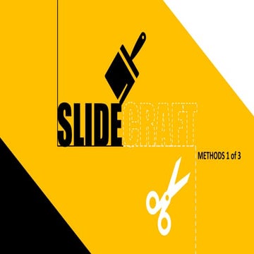 Make a Good Slide Show 1 - Methods of SlideCraft | PPT