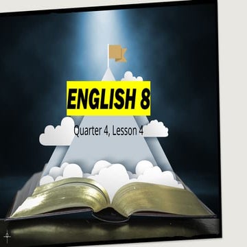 Slide Deck presentation on English 8 Q4, Lesson 4 | PPT