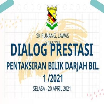 SLIDE DIALOG PRESTASI PBD FASA 1 APRIL.pptx