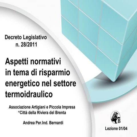 Slide dlgs 28/2011 - Lezione 1 | PPT