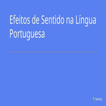 Efeitos de Sentido.pptx