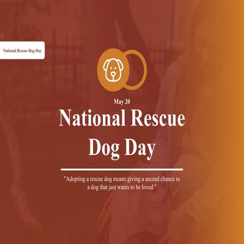 National National Rescue Dog Day 4-3.pptx