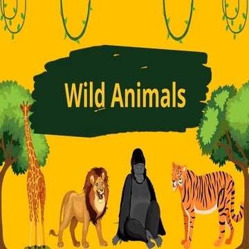 Slide_Egg-78142-Wild Animals Presentation.pptx