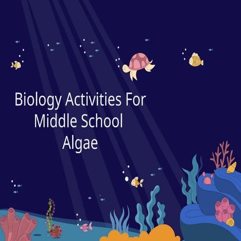 SlideEgg - Biology Activities For Middle School Algae.pdf