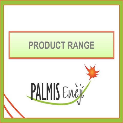 Palmis Enèji gamme de produits (english) | PPT