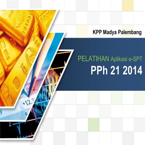 Cara Mudah Menggunakan Aplikasi eSPT PPh 21 2014 | PPTX