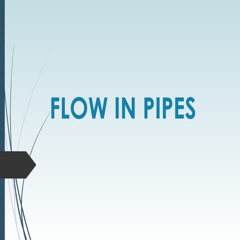 Flow In Pipes | PPT