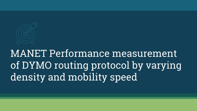 Manet Performance Measurement Of Dymo Routing Protocol By Varying