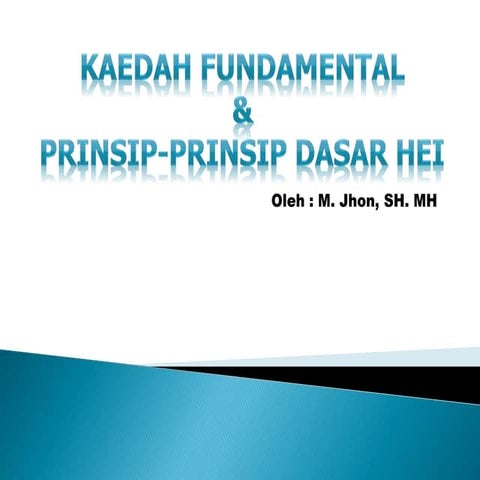 Slide HEI 6. (KAEDAH DASAR PRINSIP HEI).pptx