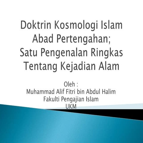 DOKTRIN KOSMOLOGI ISLAM ABAD PERTENGAHAN | PPTX