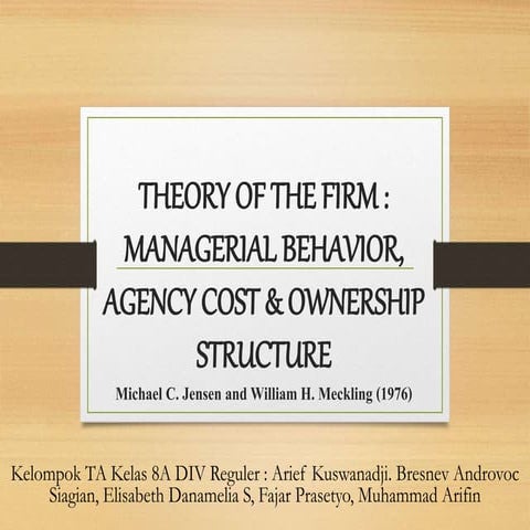 theory of the firm : MANAGERIAL BEHAVIOR, AGENCY COST & OWNERSHIP ...